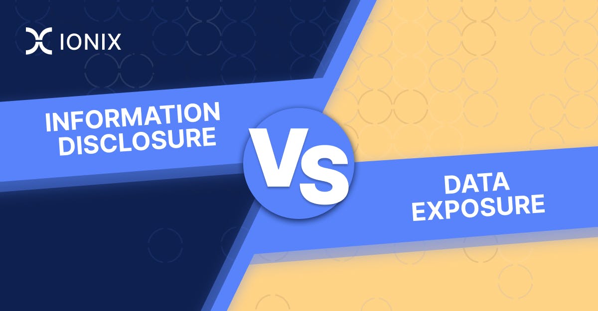 The Difference Between Information Disclosure and Data Exposure
