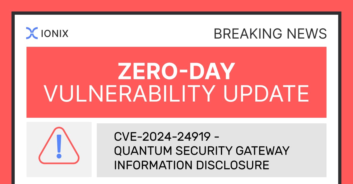 CVE-2024-24919 - Check Point Quantum Gateway - IONIX