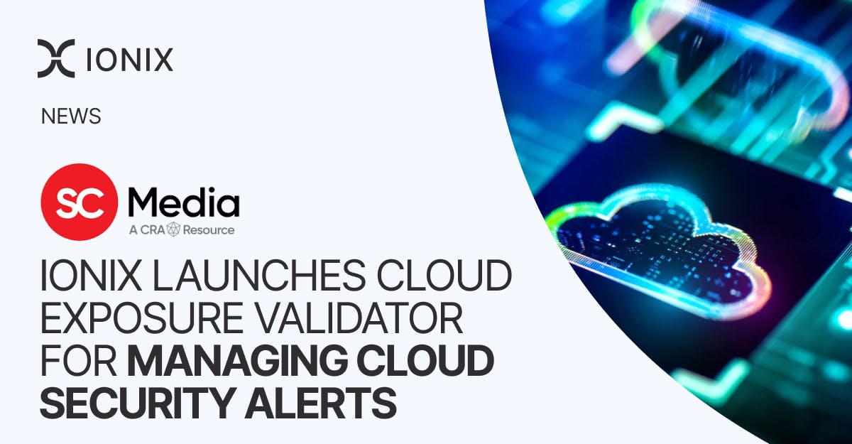 IONIX Cloud Validator in SC Magazine