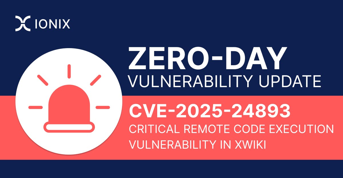 Exploited: XWiki Remote Code Execution Vulnerability (CVE-2025-24893) - IONIX